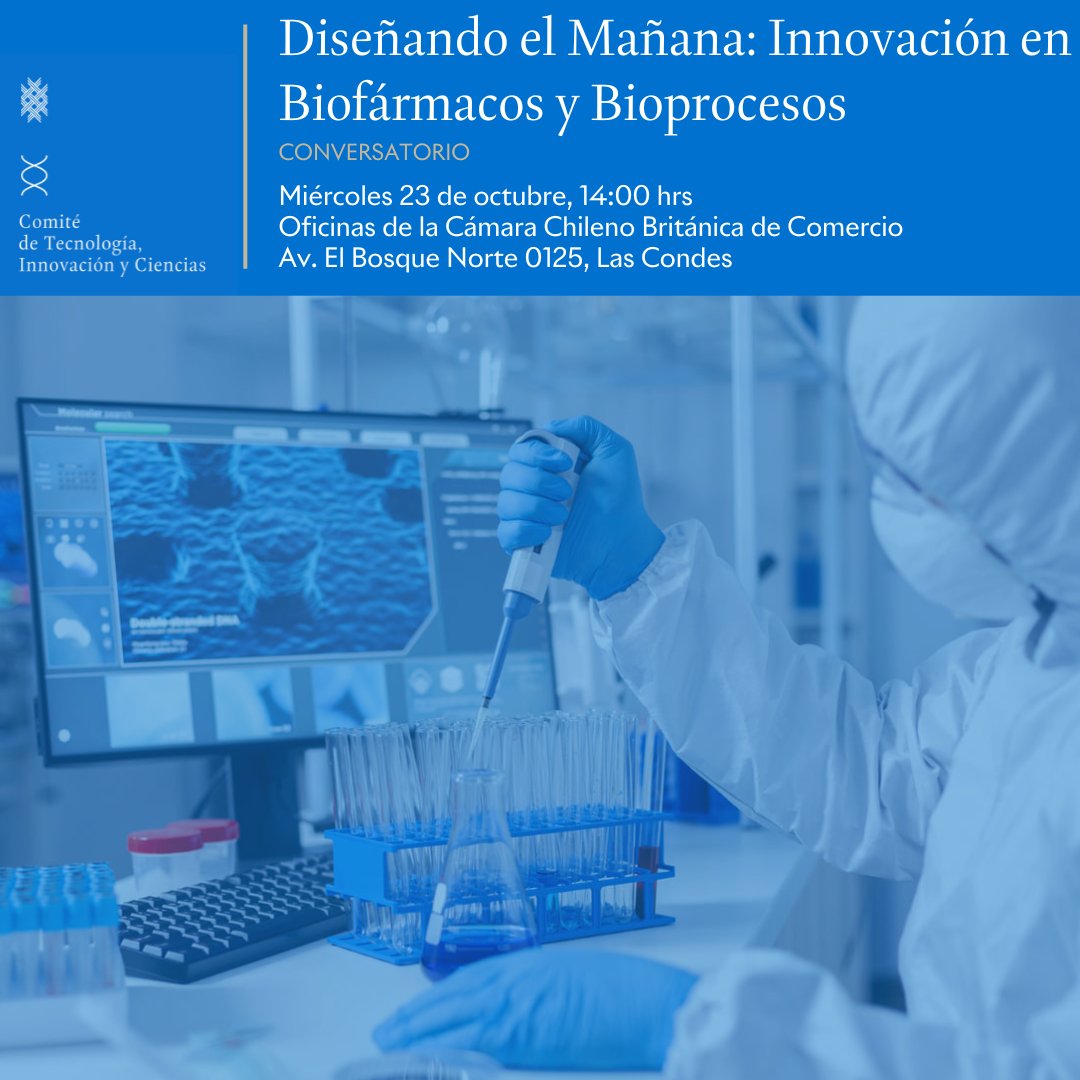 Diseñando el Mañana: Innovación en Biofármacos y Bioprocesos – BritCham
